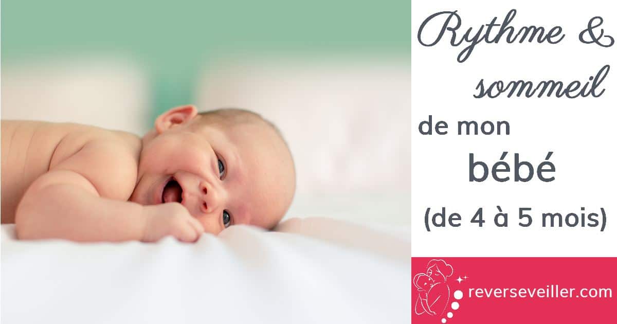 Quel rythme pour un bébé de 4 mois ? - Maman Bébés